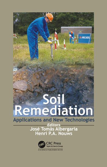 Soil Remediation Applications and New Technologies | Remediation Technology