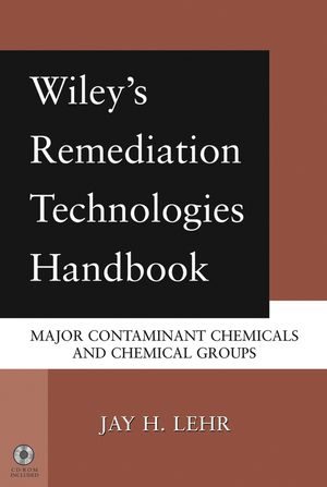 Wiley's Remediation Technologies Handbook: Major Contaminant Chemicals ...